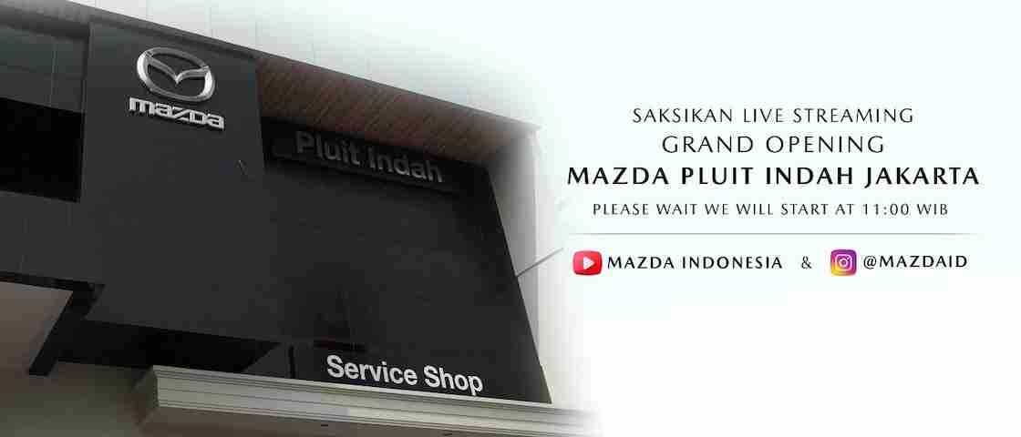 Mazda Pluit Indah, Dealer Resmi Mazda ke-23 di Indonesia - OLX News