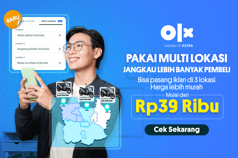 Pasang Iklan di OLX Makin Mudah dan Efektif dengan Fitur Multi Lokasi ...